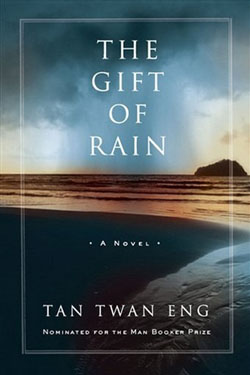 Duane Allicock’s Thoughts on The Gift of Rain, by Tan Twan Eng – Novel ...
